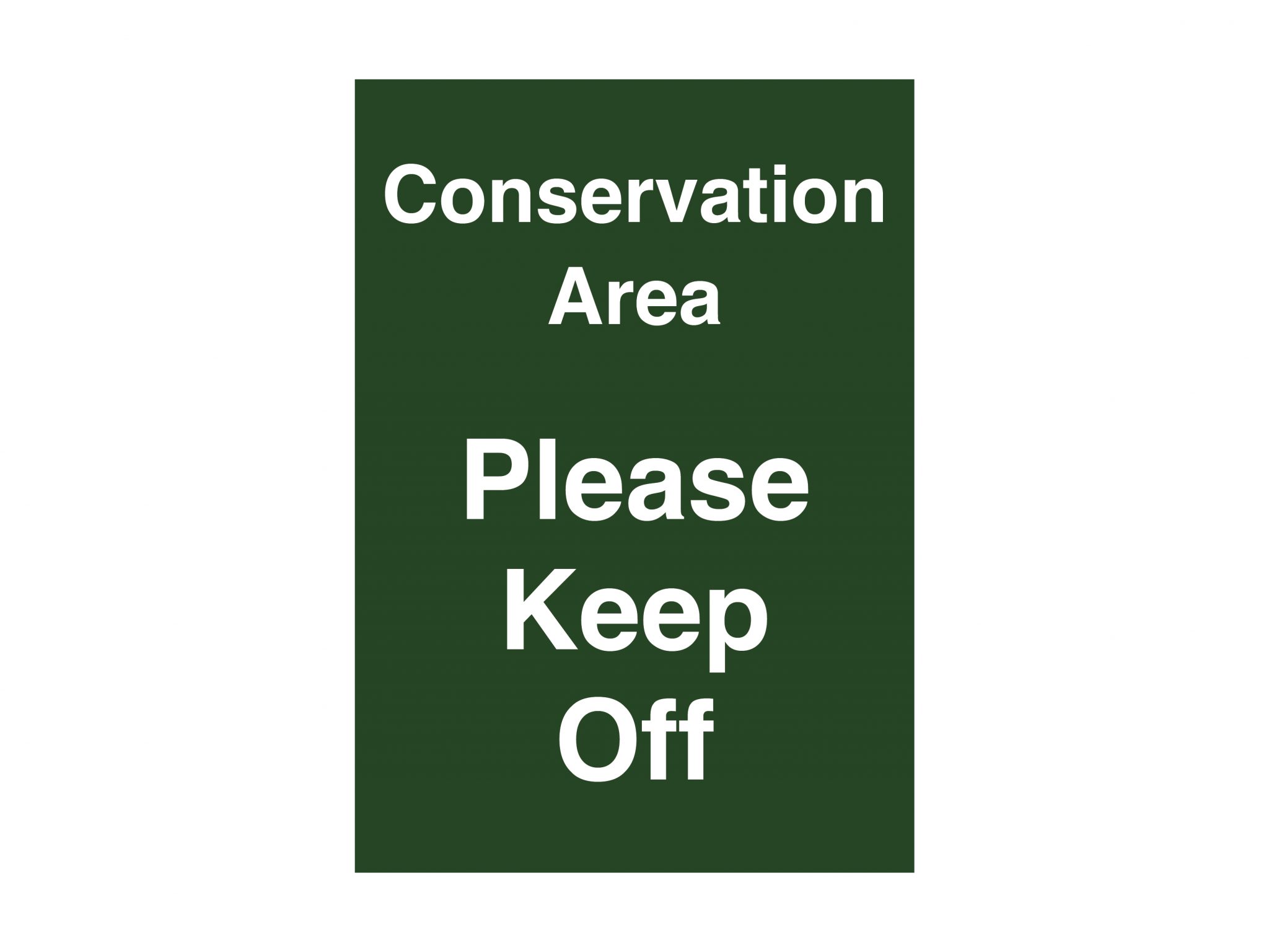 Conservation Area Please Keep Off Sign Portrait | Imprint Signs & Graphics