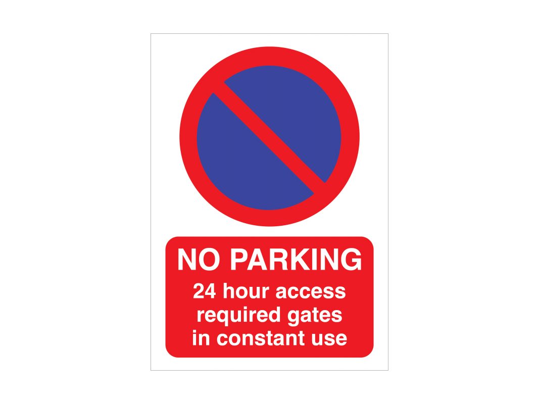 No Parking 24 Hour Access Gates In Use At Any Time Sign | Imprint Signs ...