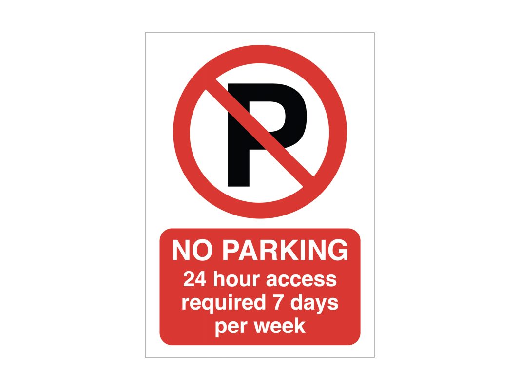 No Parking 24 Hour Access Required 7 Days P Sign Portrait | Imprint ...