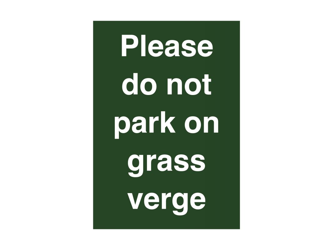 Please Do Not Park On Grass Verge Sign Portrait | Imprint Signs & Graphics