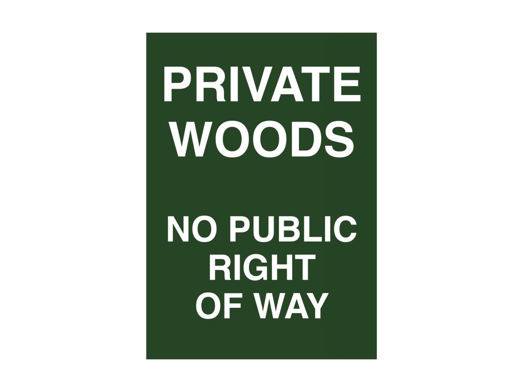 Private Woods No Public Right Of Way Sign Portrait | Imprint Signs ...