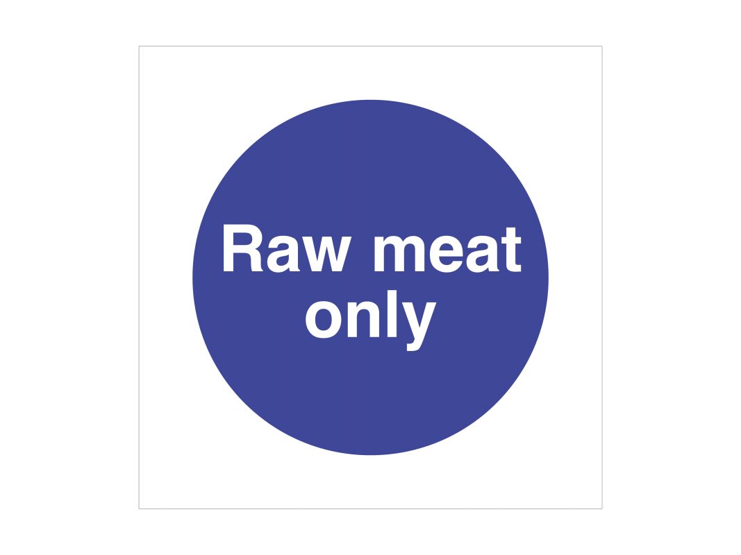 Raw Meat Only Sign | Imprint Signs & Graphics