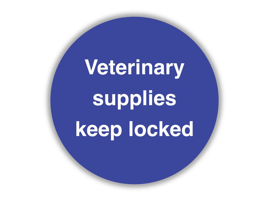 Veterinary Supplies Keep Locked Sign | Imprint Signs & Graphics